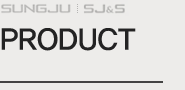 SUNGJU :: SJ&S
